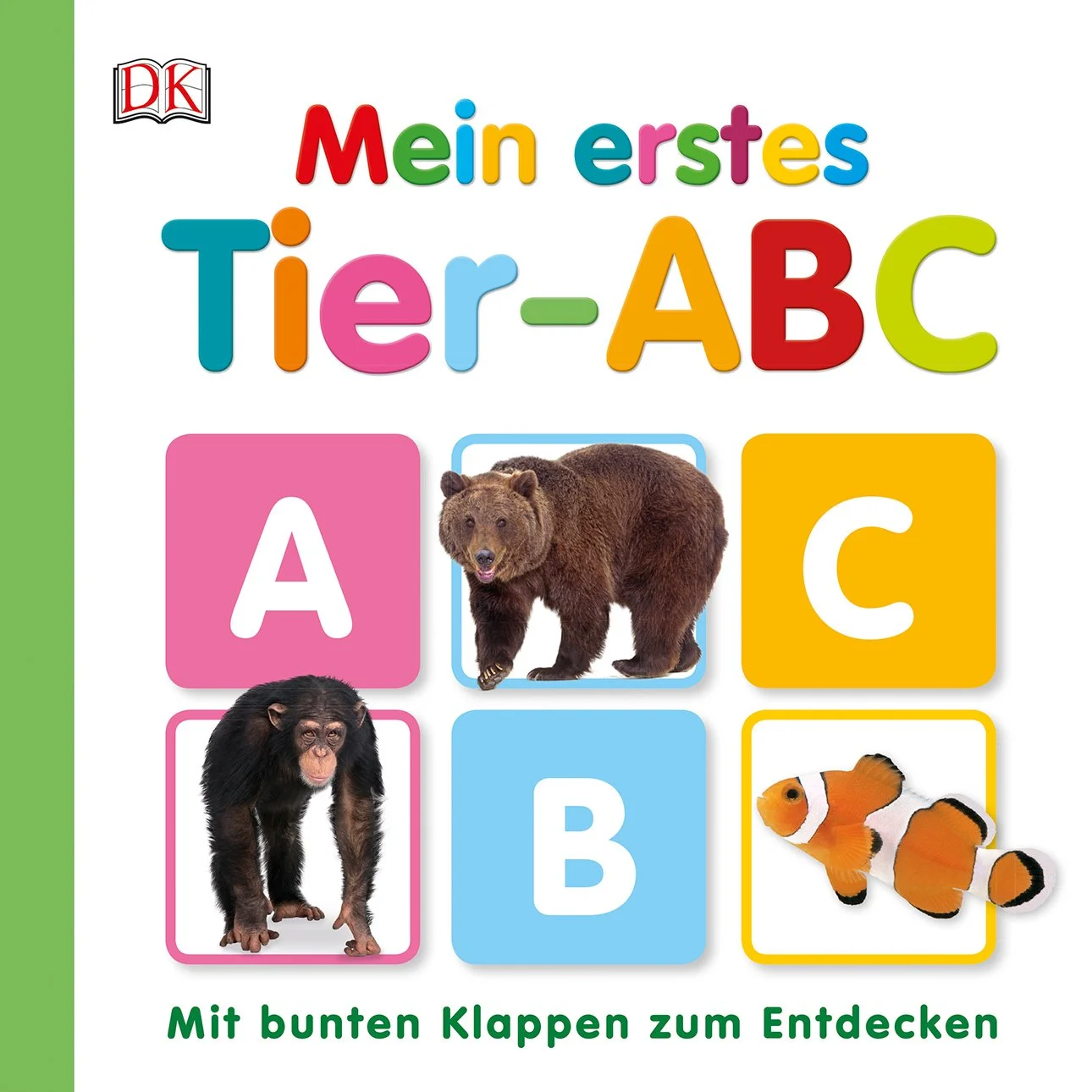 Mein erstes. Tier-ABC Mit bunten Klappen zum Entdecken, — купити книгу ...